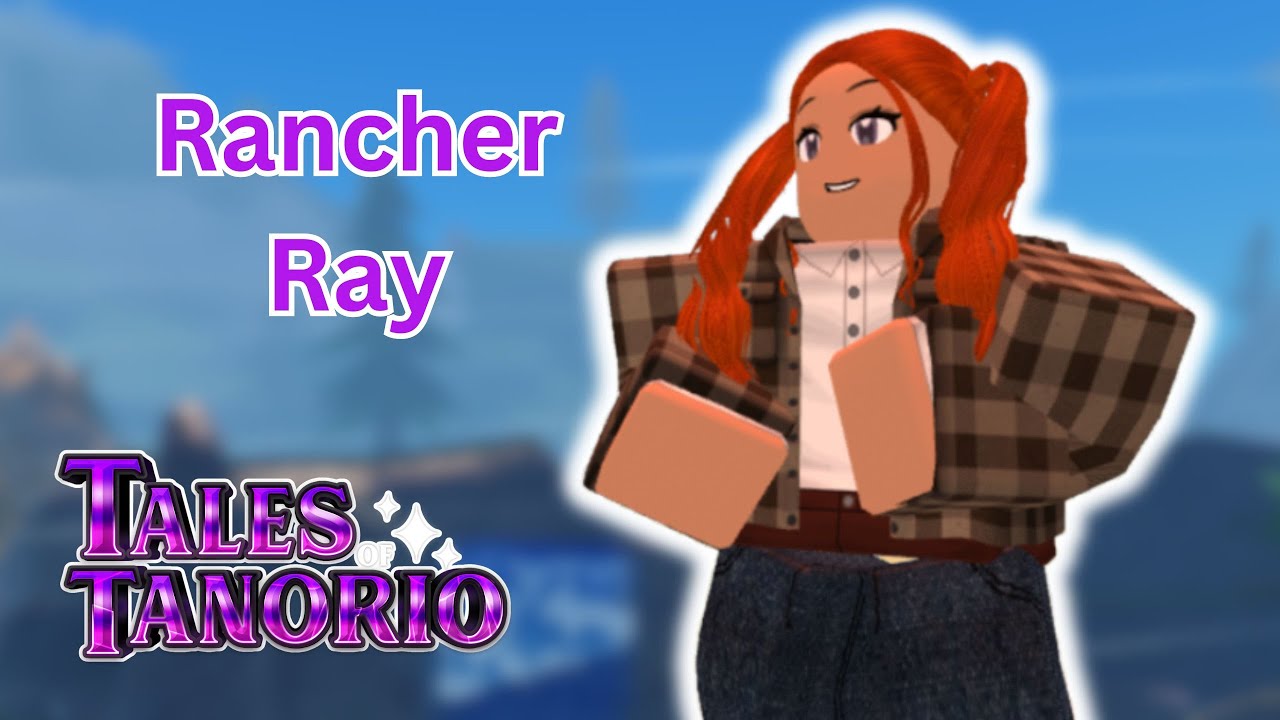 Tamer #20: Rancher Ray | Roblox Tales Of Tanorio - YouTube