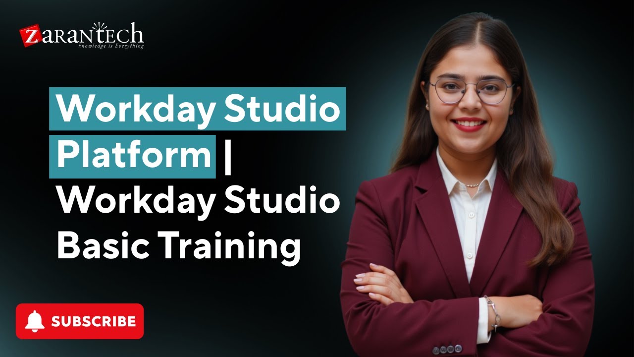 Workday Studio Platform | Workday Studio Basic Training | ZaranTech ...