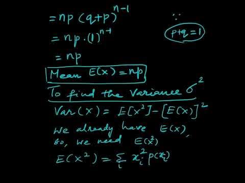 Derivations: Mean,Variance & MGF of a Binomial Random Variable /Probability Theory - YouTube