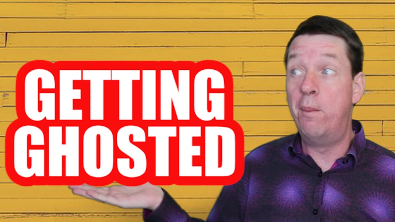 Getting Ghosted - YouTube