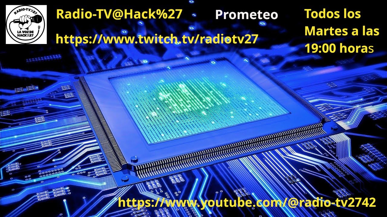 Radio-TV@Hack%27 presenta su programa Prometeo - YouTube