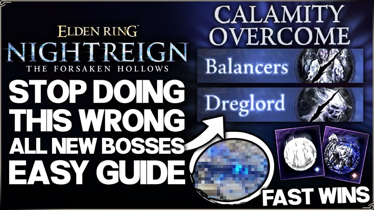 Nightreign Forsaken Hollows - How to Beat Dreglord & Balancers EASY ...