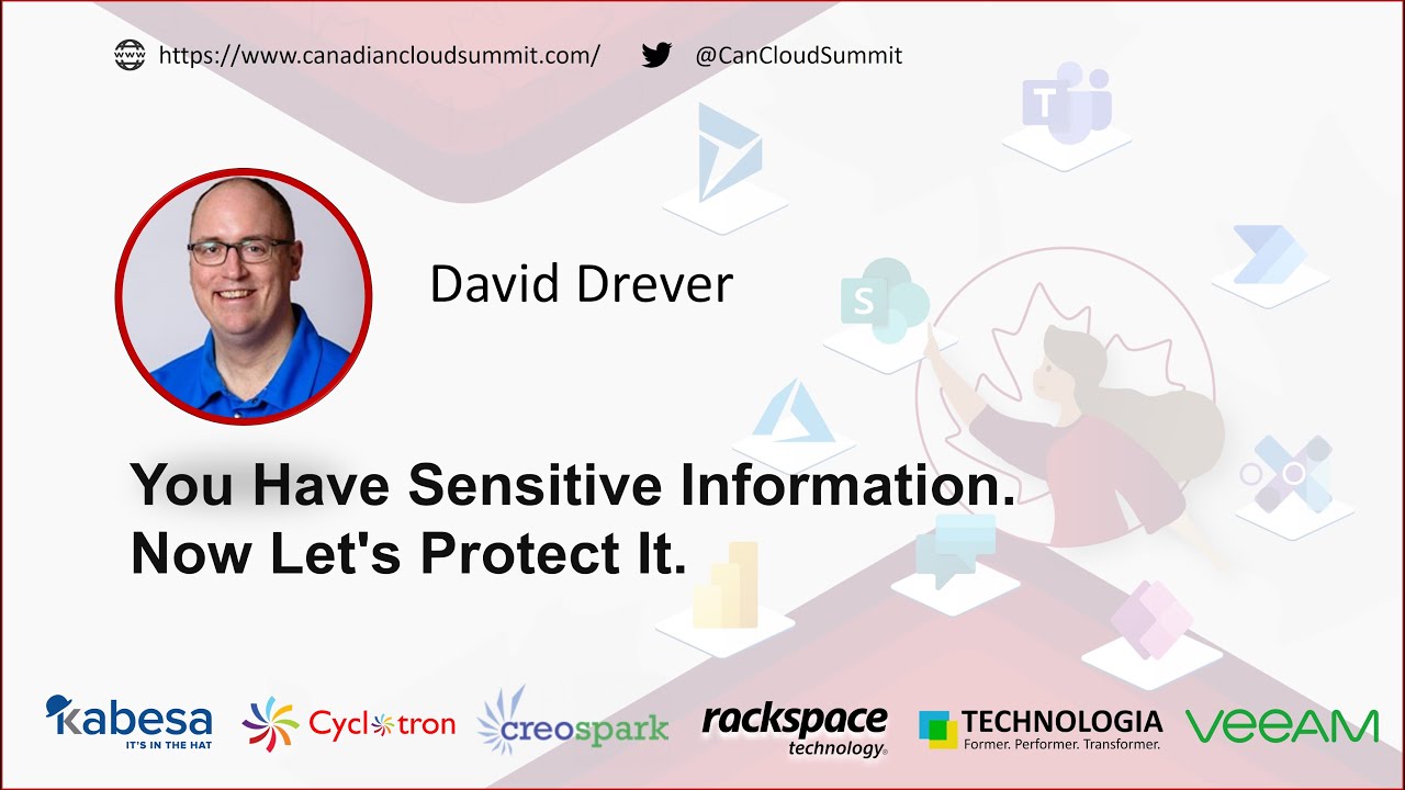 You Have Sensitive Information. Now Let's Protect It - David Drever ...