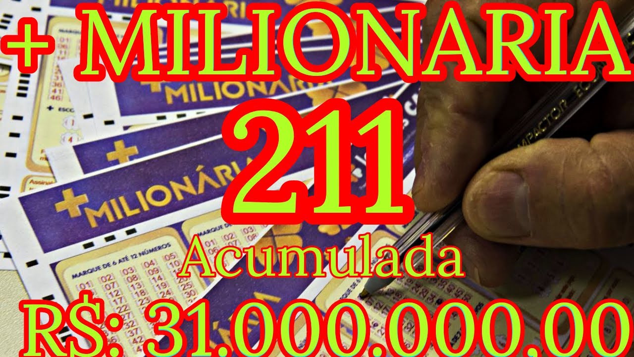 + MILIONARIA ACUMULADA R$: 31.000.000,00 CONCURSO 211. - YouTube