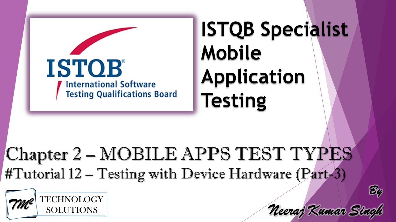 ISTQB Mobile Tester | 2.1 Testing for Compatibility with Device ...