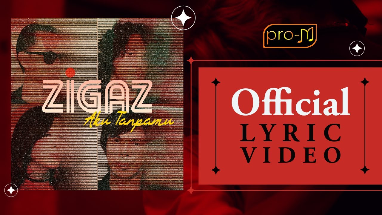 Zigaz - Aku Tanpamu (Official Lyric Video) - YouTube