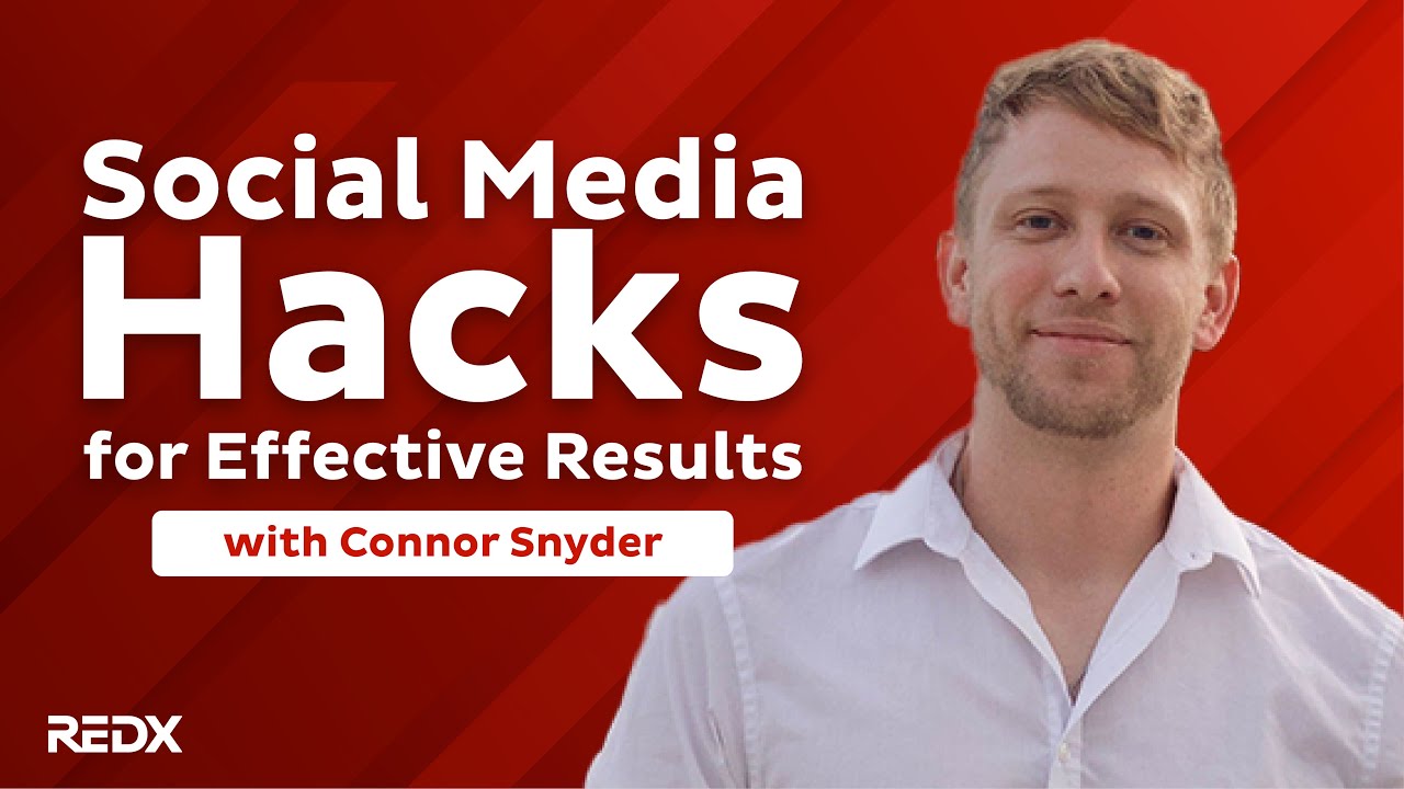 Build Your Social Media Brand with Connor Snyder - The REDX Podcast ...