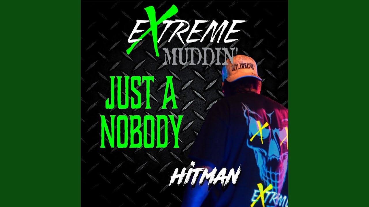 Just A Nobody (feat. Hitman & Rick Coffman) - YouTube