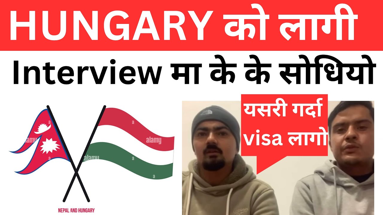 hungary embassy interview in nepali | How to pass hungary embassy ...