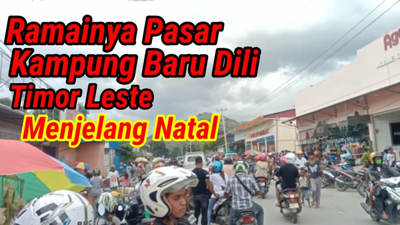 Pasar Kampung Baru Dili,Timor Leste - YouTube