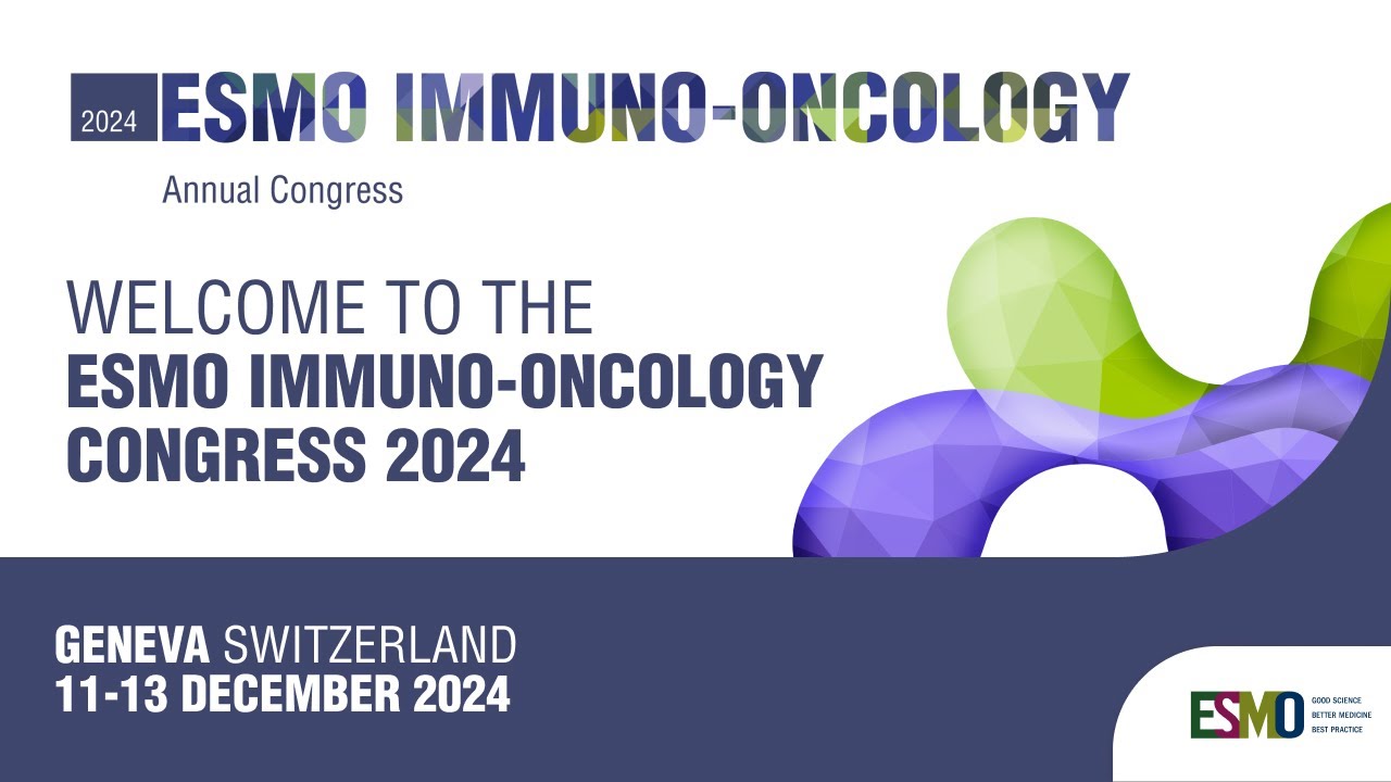 ESMO Immuno-Oncology 2024 Congress: Welcome! - YouTube