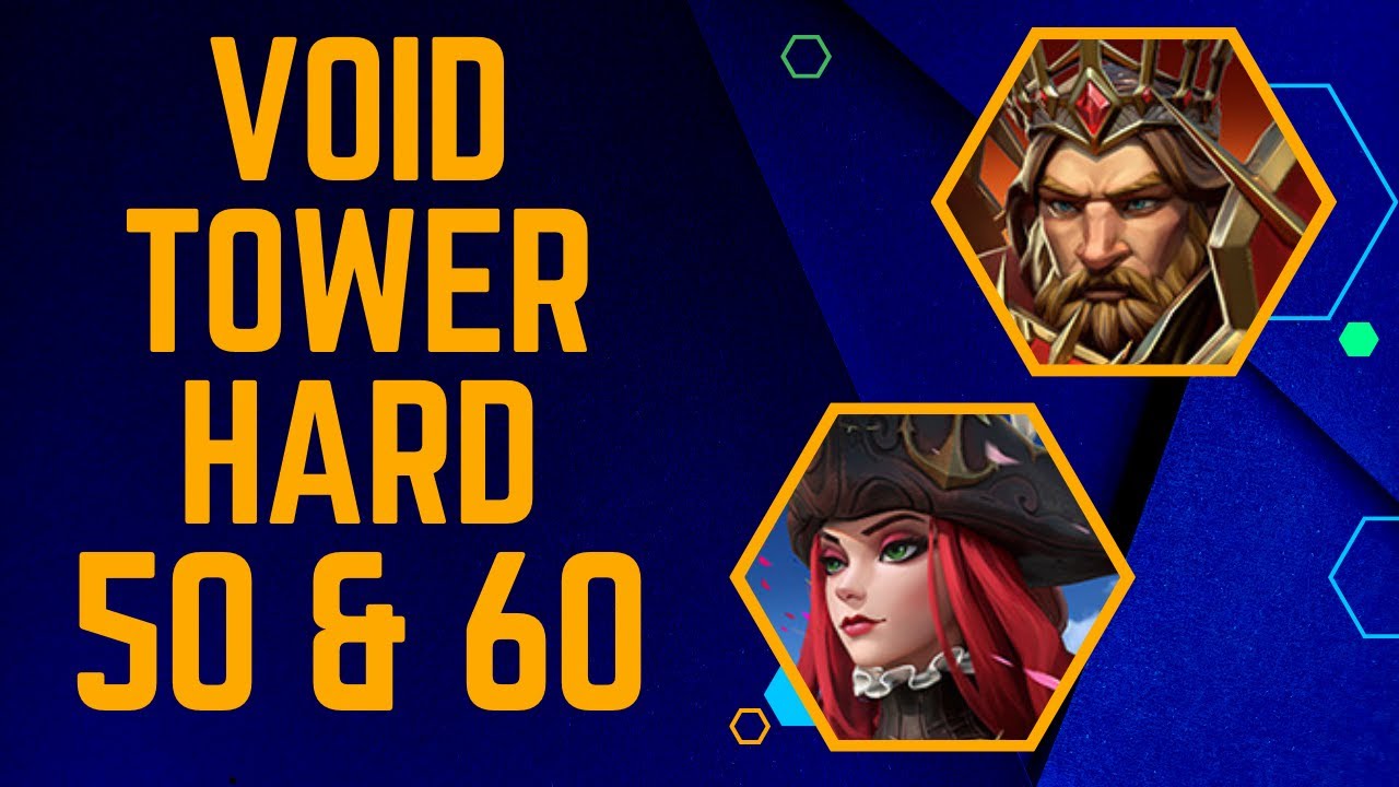 Void Tower Hard 50 & 60 | Awaken Chaos Era - YouTube