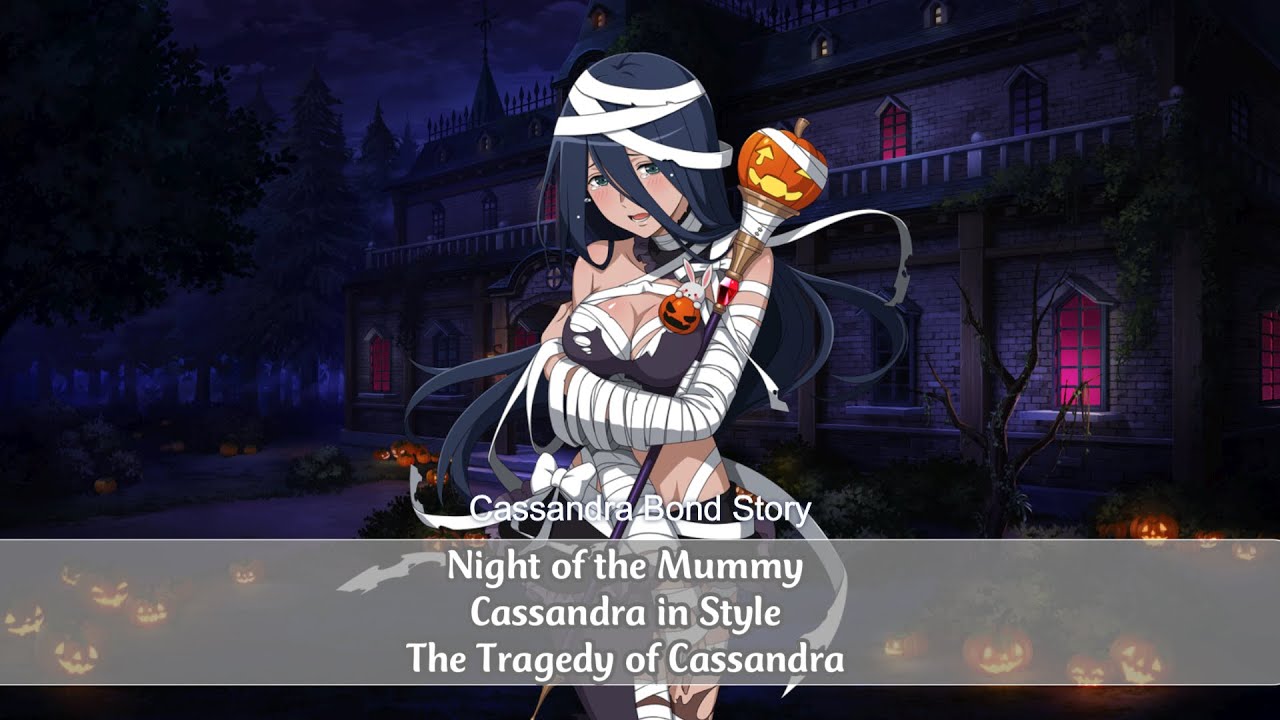 Cassandra Ilion: Mummy Girl Bond Stories | DanChro Story - YouTube