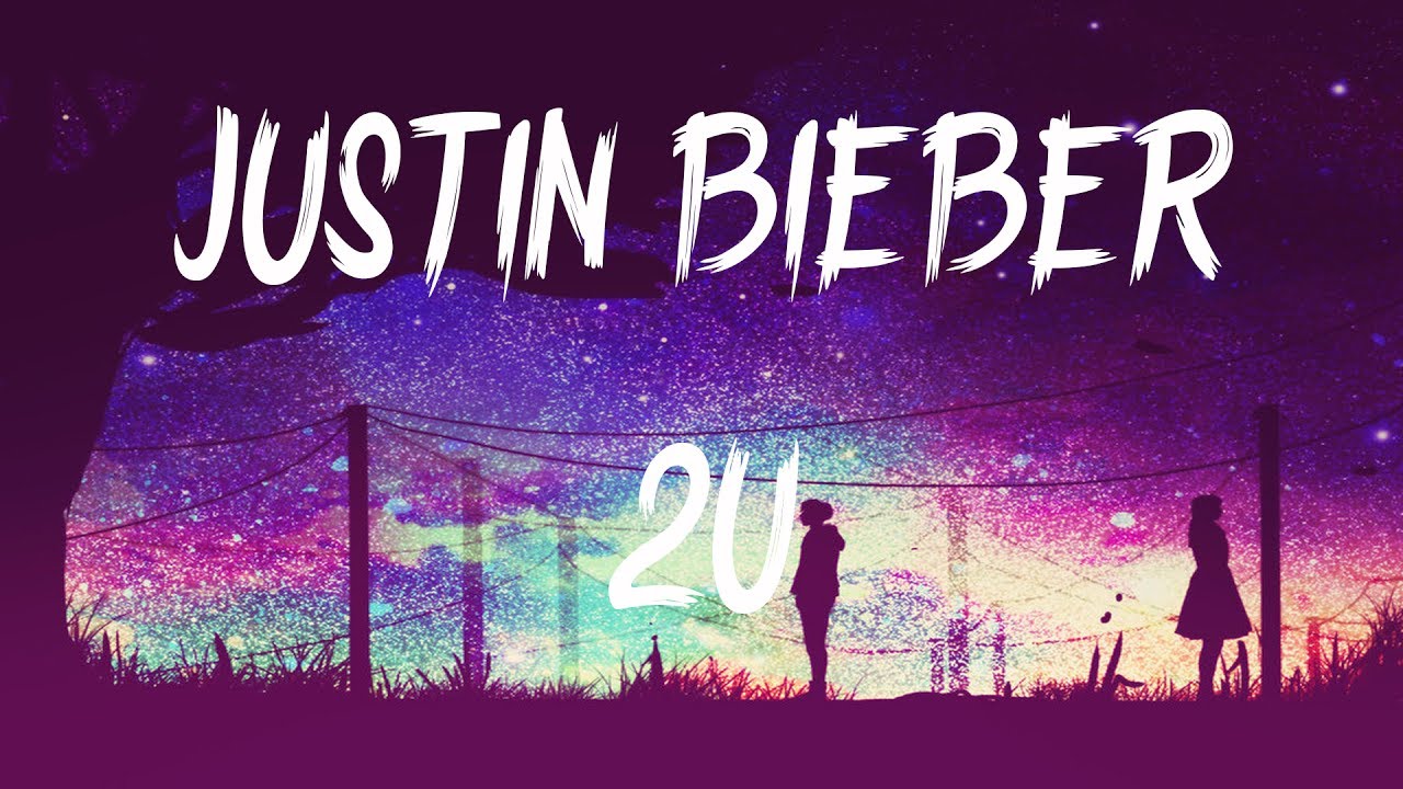 David Guetta, Justin Bieber – 2U (Lyrics / Lyric Video) - YouTube