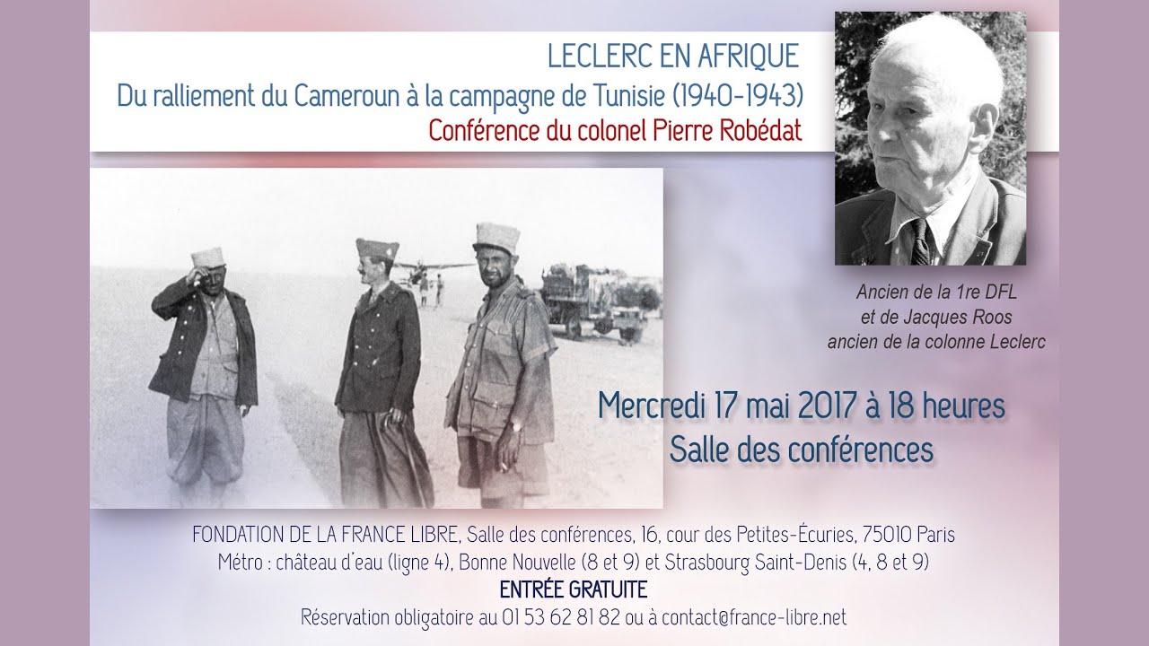 LECLERC EN AFRIQUE - Colonel Pierre ROBÉDAT / Jacques ROOS - YouTube