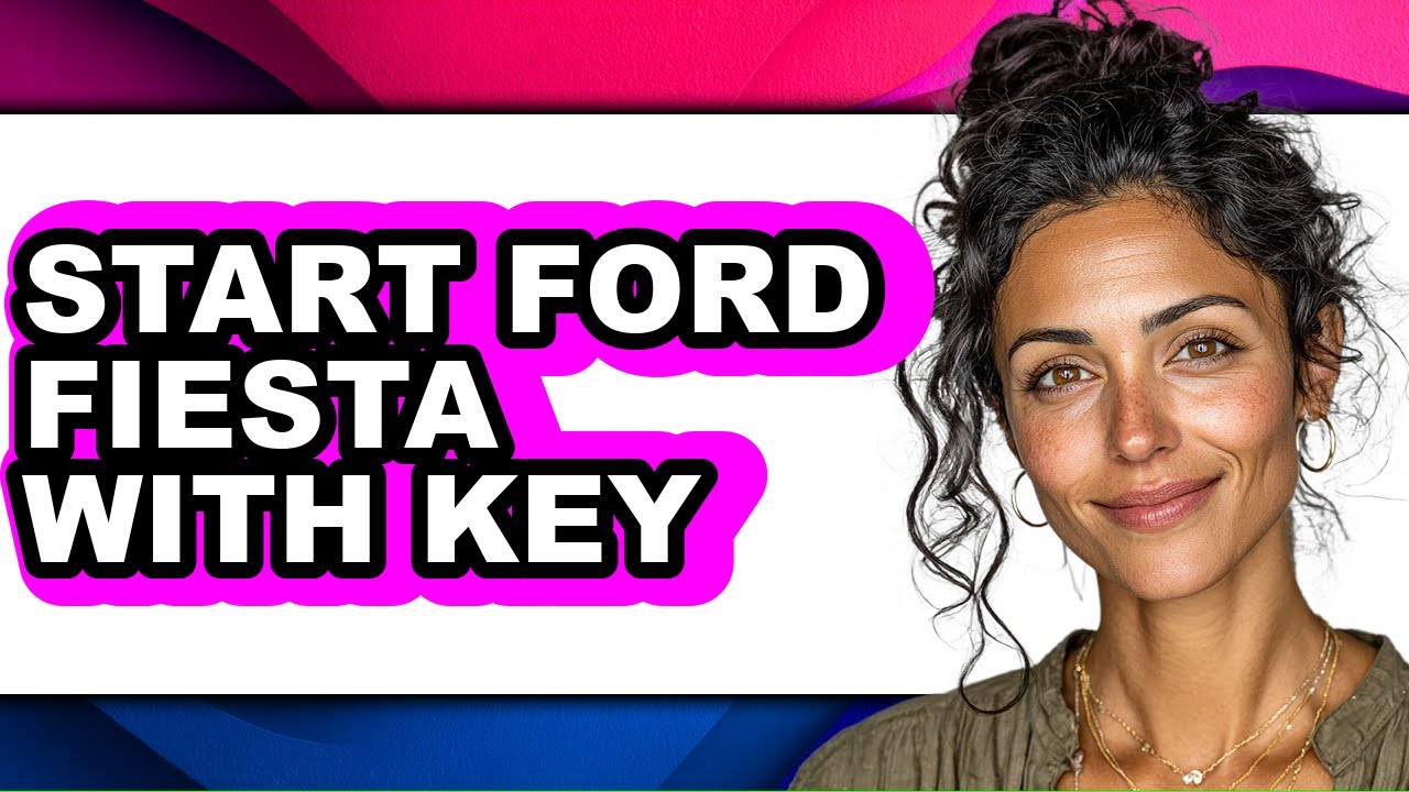 How To Start Ford Fiesta With Key (Easy Method) - YouTube