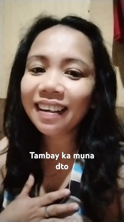 Tambay ka muna dto - YouTube