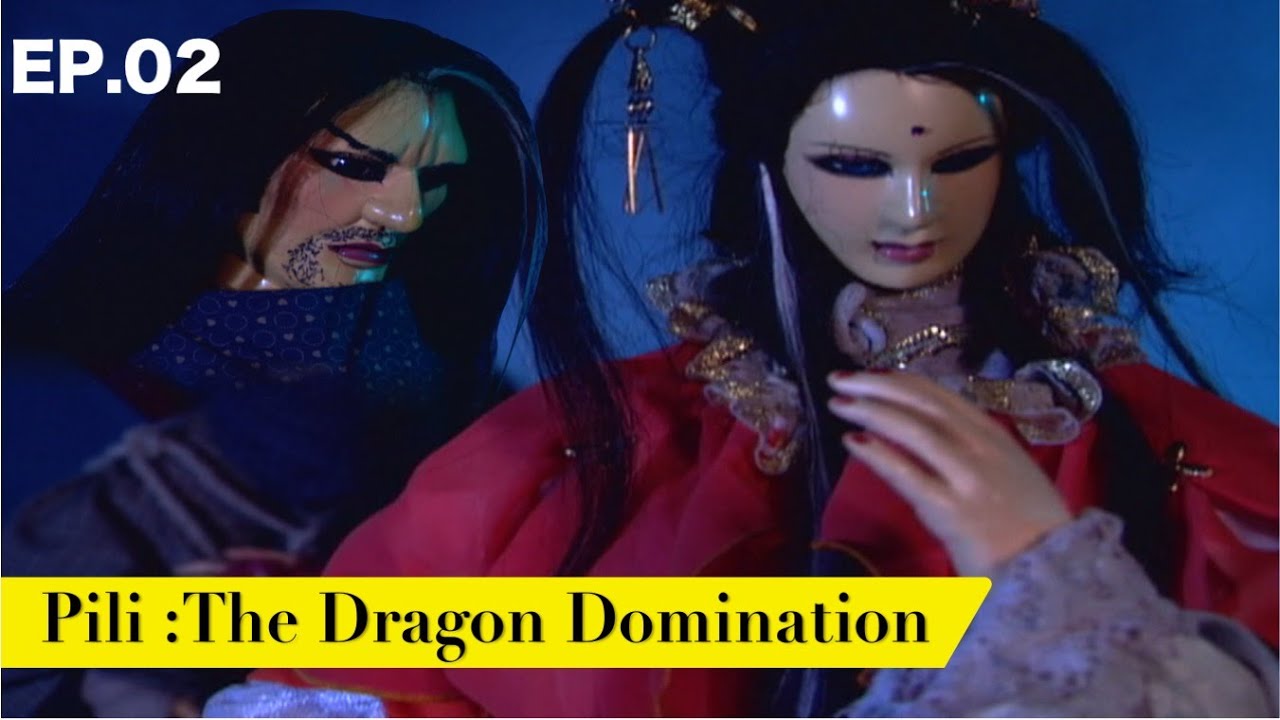 [Eng Sub] Pili Anomalous: The Dragon Domination | EP02 | Puppetry | Su ...