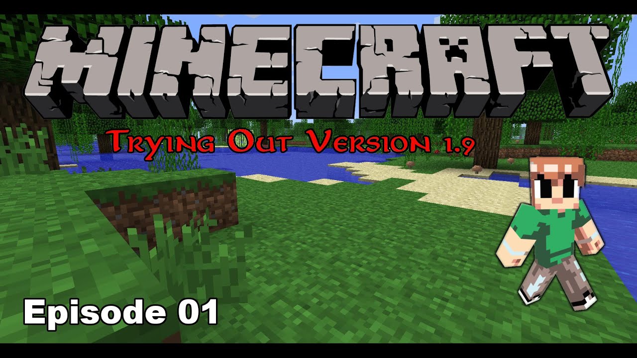 Trying Out Minecraft 1.9 Ep01 - YouTube
