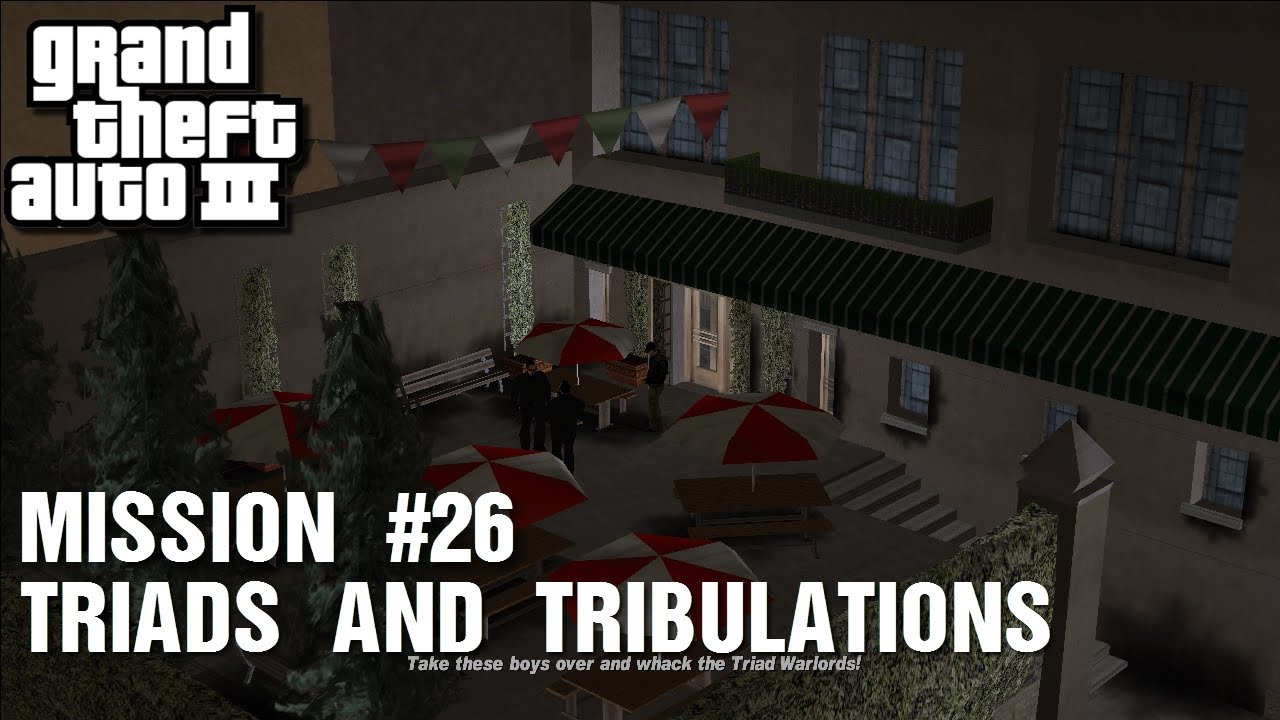 GTA III - Mission #26 - Triads And Tribulations - YouTube