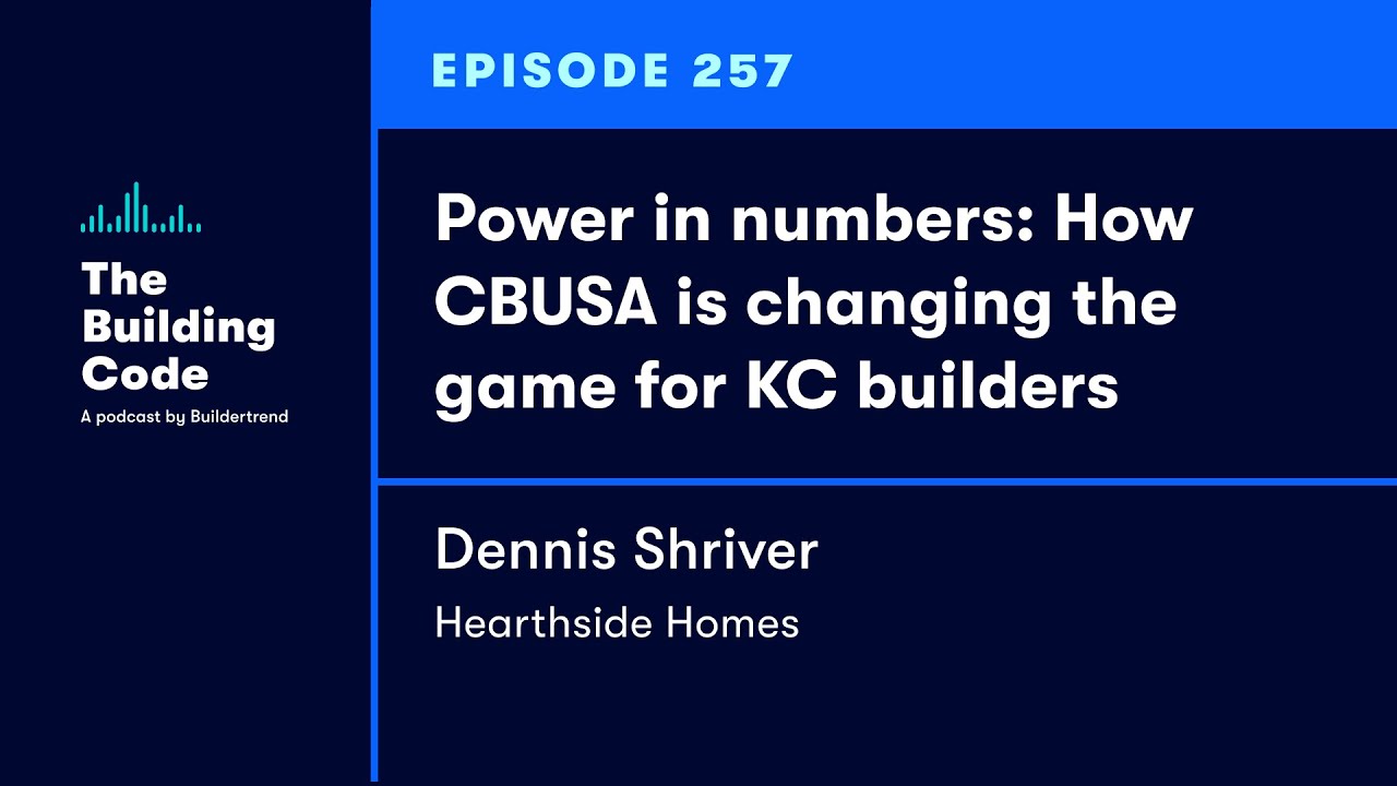 The Building Code Ep. 257: How CBUSA is changing the game for KC ...
