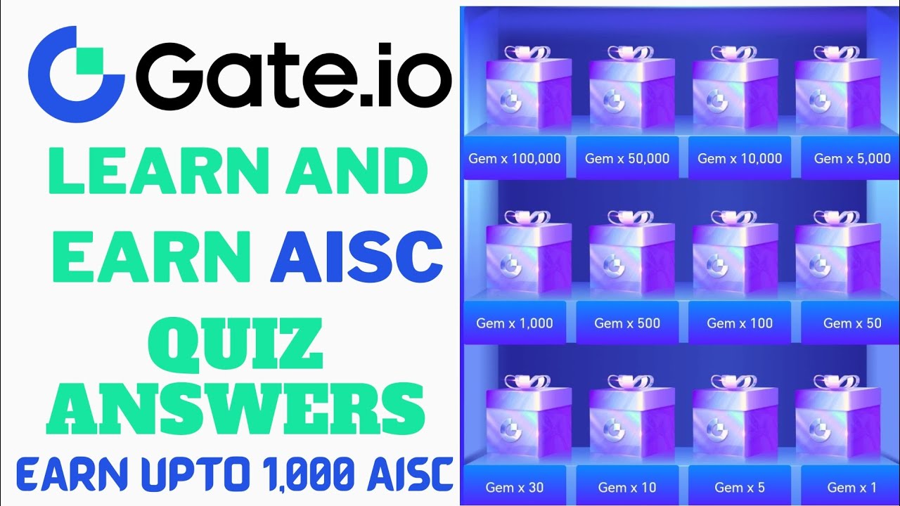 Gate io Learn And Earn AISC Quiz Answers || Earn Upto 1,000 AISC Token ...