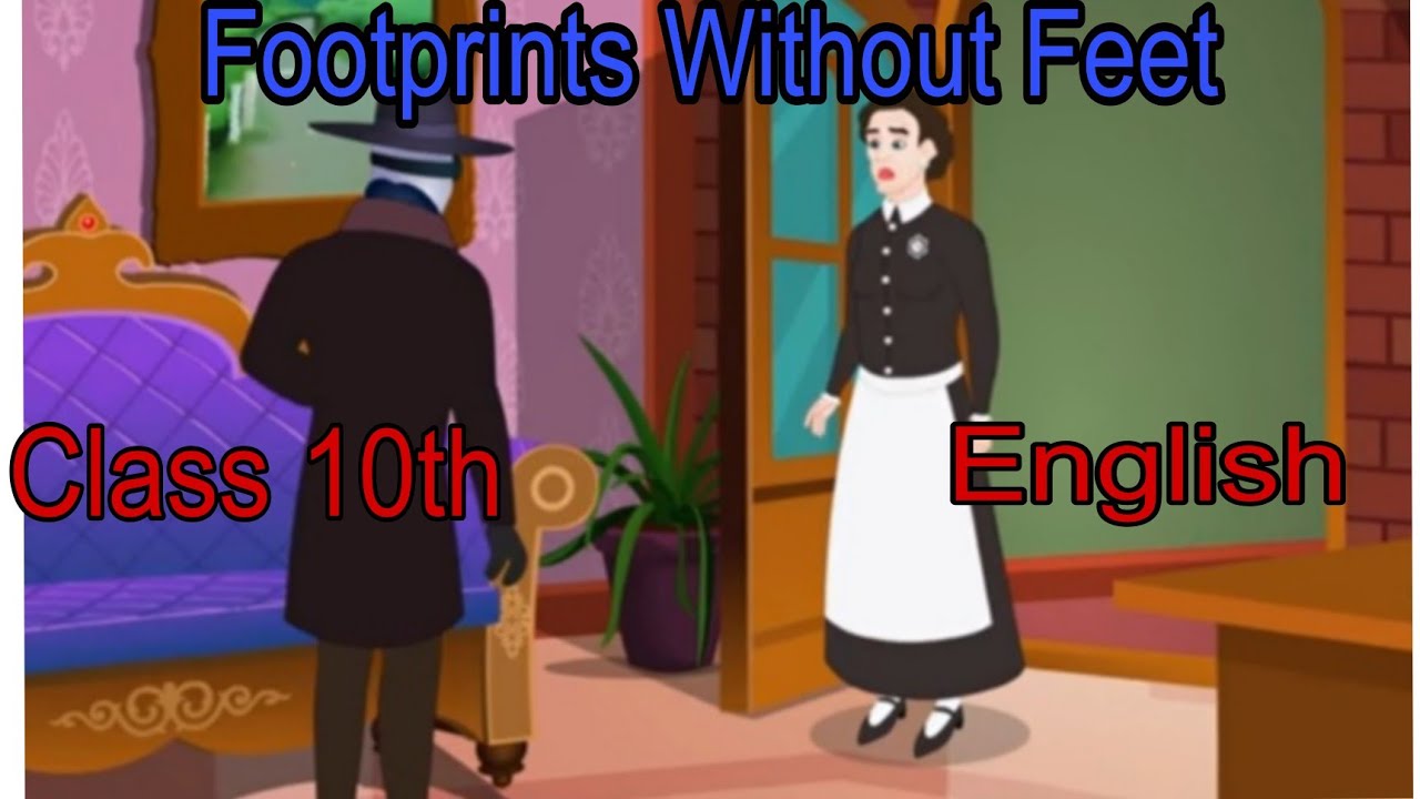 Foot Prints Without Feet Class10/ Animated/#Footprintswithoutfeet - YouTube