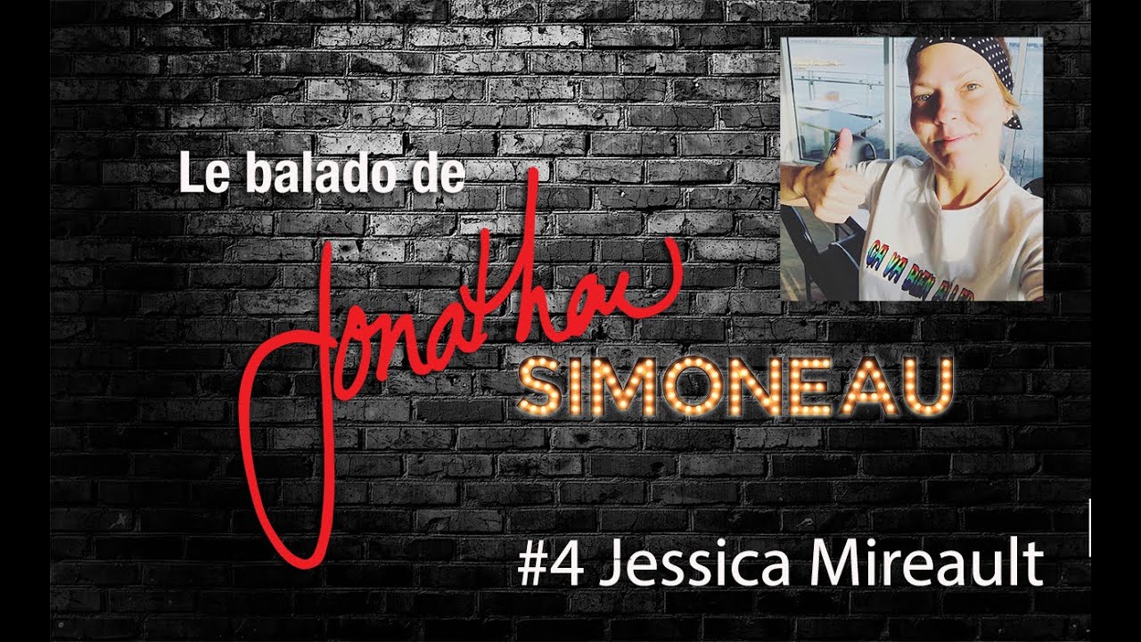 Le balado de Jonathan Simoneau #4, Jessica Mireault, Restaurant le Belvédère, 2020-04-07 - YouTube