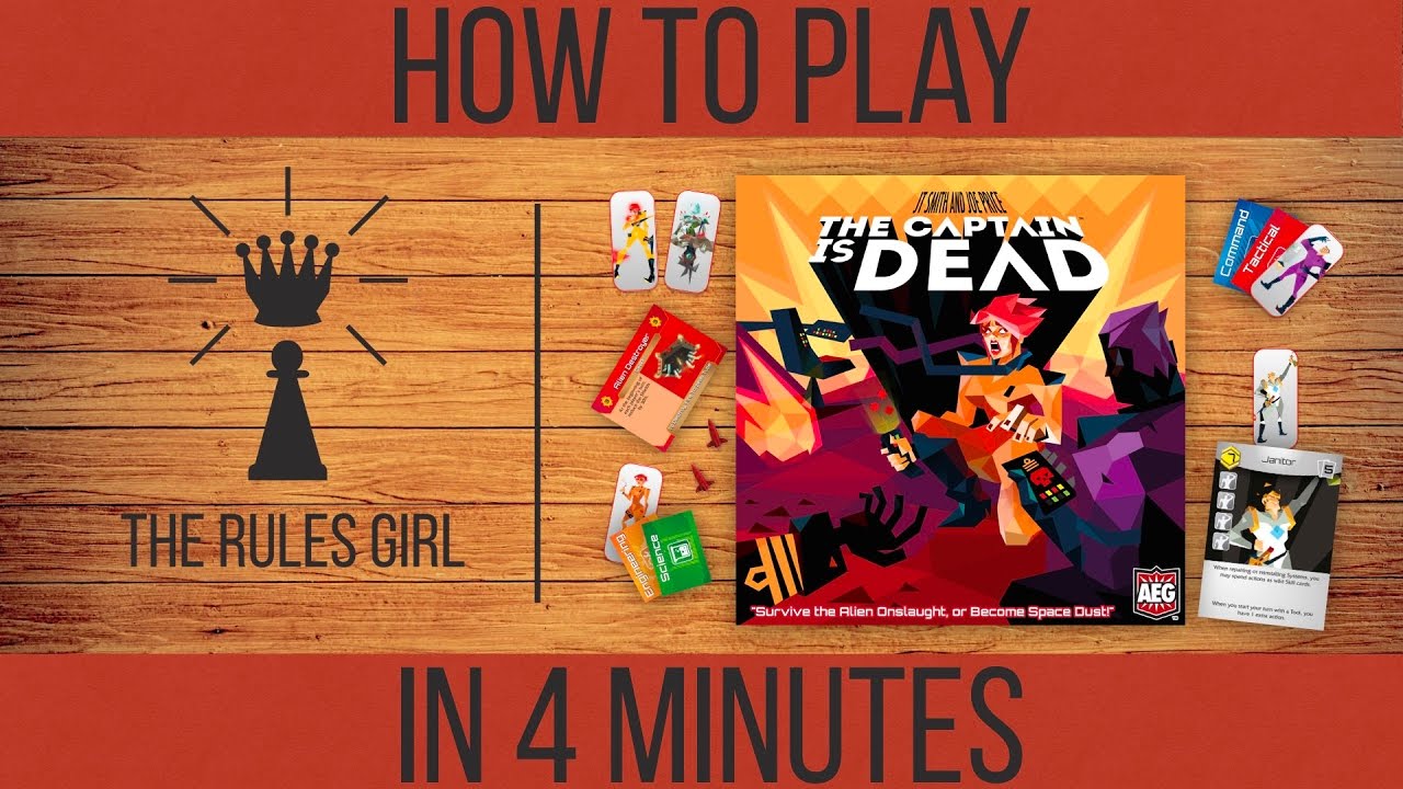 How to Play The Captain is Dead in 4 Minutes - The Rules Girl - YouTube