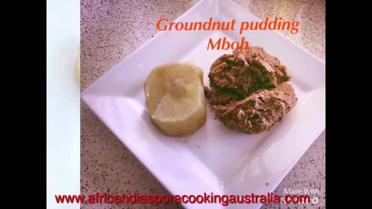 Cameroonian groundnut pudding - YouTube