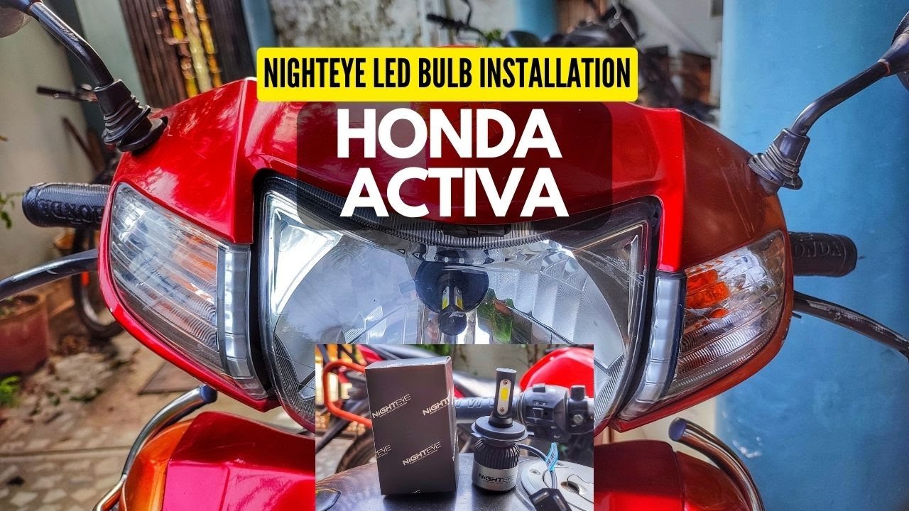 Installing Night Eye LED Bulb In Honda Activa 110 || Best LED Light For ...