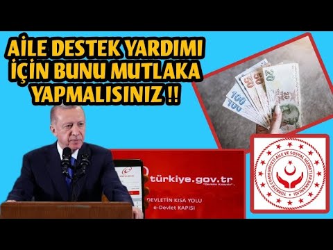 AİLE DESTEK YARDIMI İÇİN BUNU MUTLAKA YAPMALISINIZ | Aile Destek Paketi uzatıldı mı,devam edecek mi?