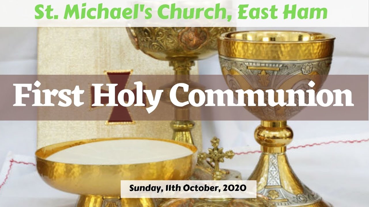 First Holy Communion Mass || Sunday, October 11th || 1.00 pm - YouTube