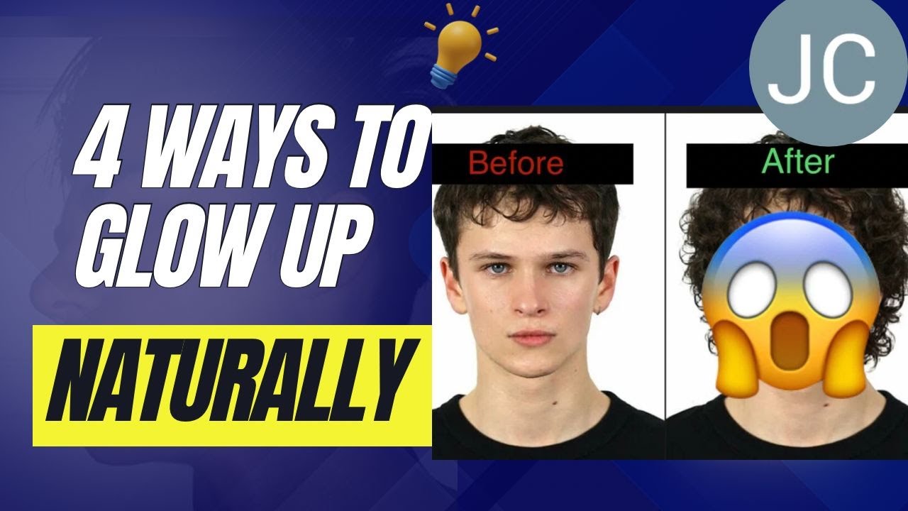 4 Ways to Glow Up Naturally - YouTube