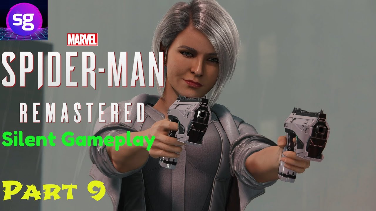 Marvel’s Spider-Man Remastered Silent Gameplay No Commentary Part 9 ...