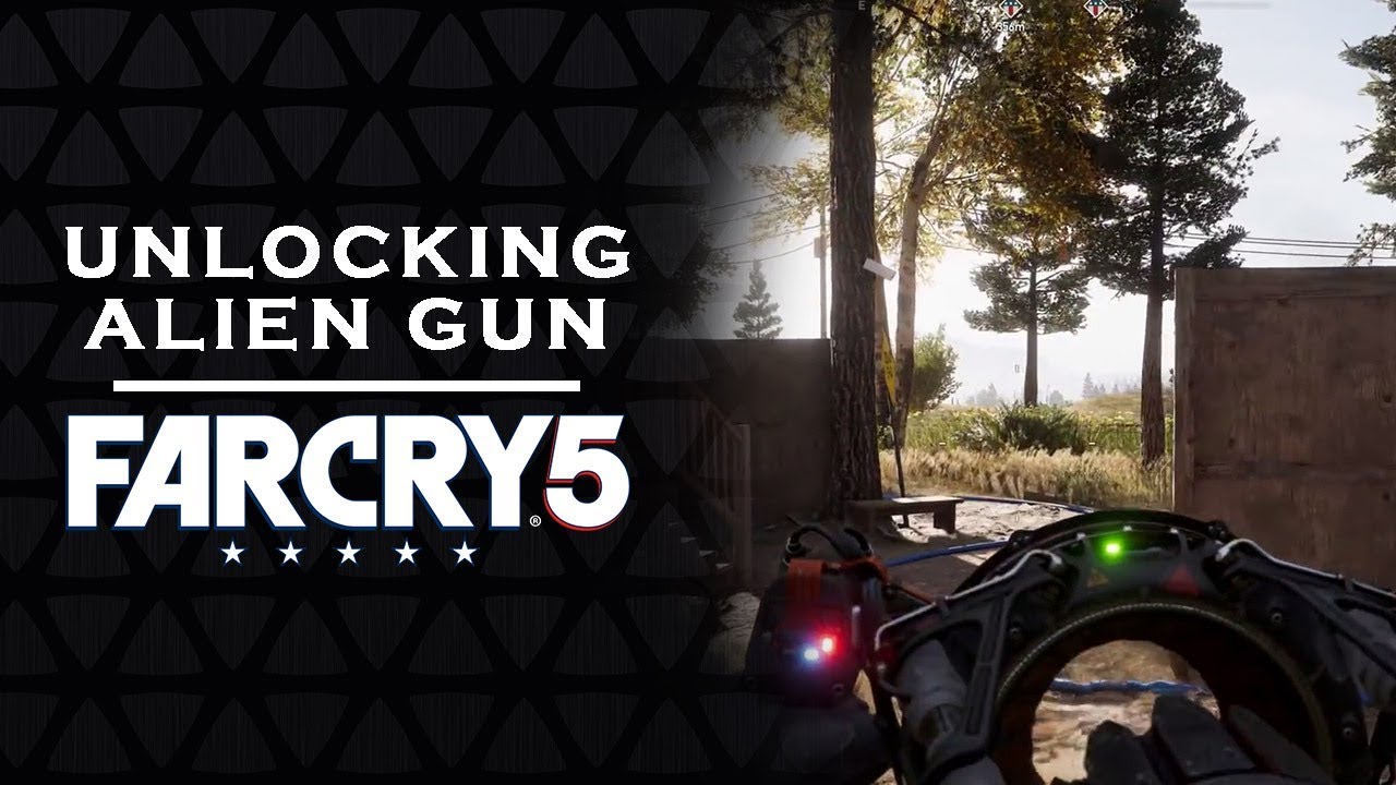 FAR CRY 5 - ALIEN GUN | How to find the Alien Gun [FC5] - YouTube