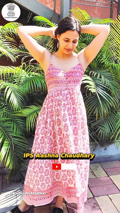 IPS Aashna Chaudhary🥰 #upsc #shorts #trending #viralshorts #ytshorts #motivation #viralvideo ...