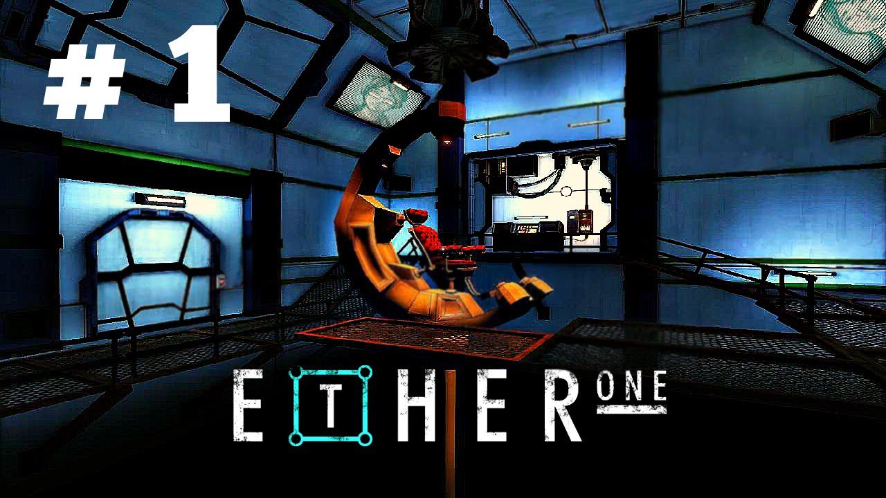 Let's Play Ether One - Part 1 (Restoration / Projector / The Case) Gameplay Walkthrough - YouTube