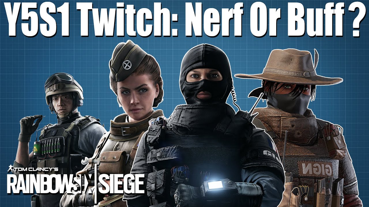Twitch Nerf or Buff? - Rainbow Six Siege - YouTube