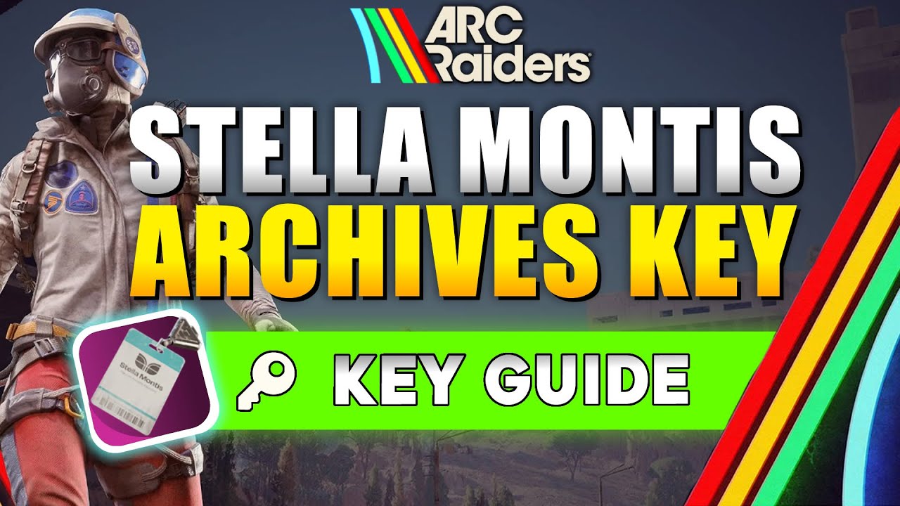 ARC Raiders Where to Use Stella Montis Archives Key Location Guide ...