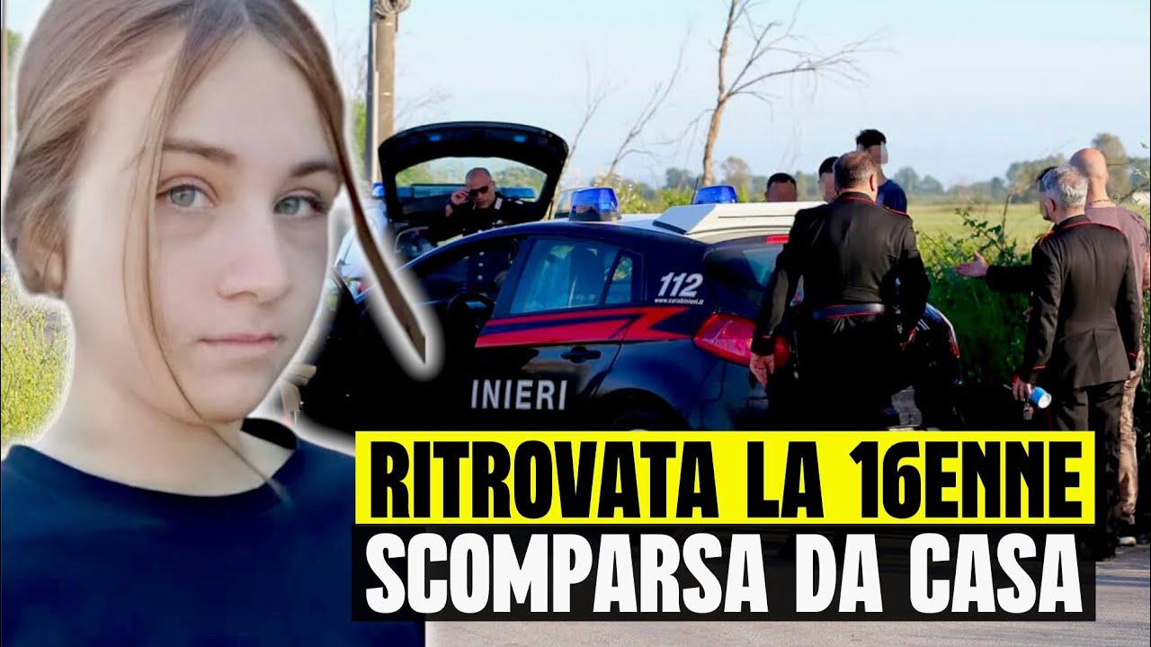 ULTIM'ORA RITROVATA VIVA LA 16ENNE SCOMPARSA: MARIA STA BENE. GRANDE ...