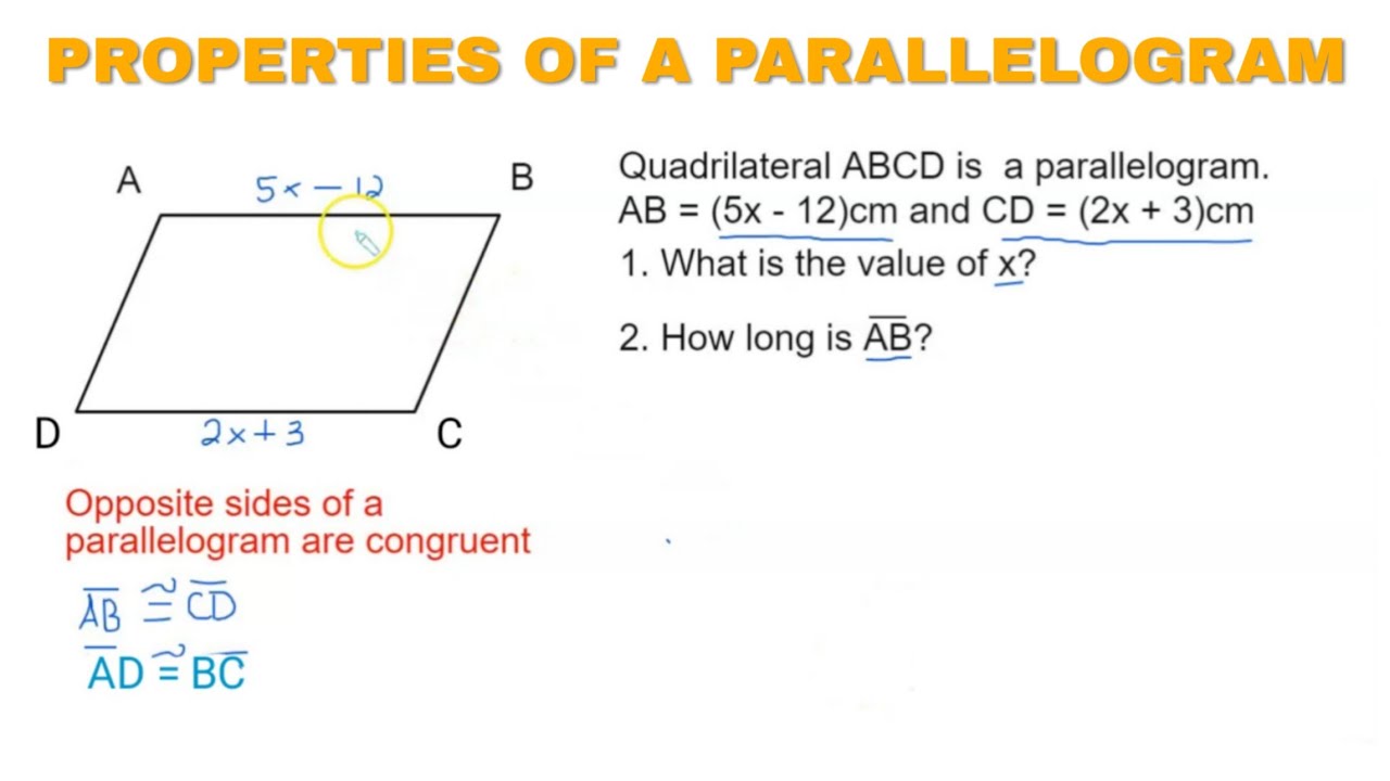 PROPERTIES OF A PARALLELOGRAM Opposite Sides Are Congruent YouTube