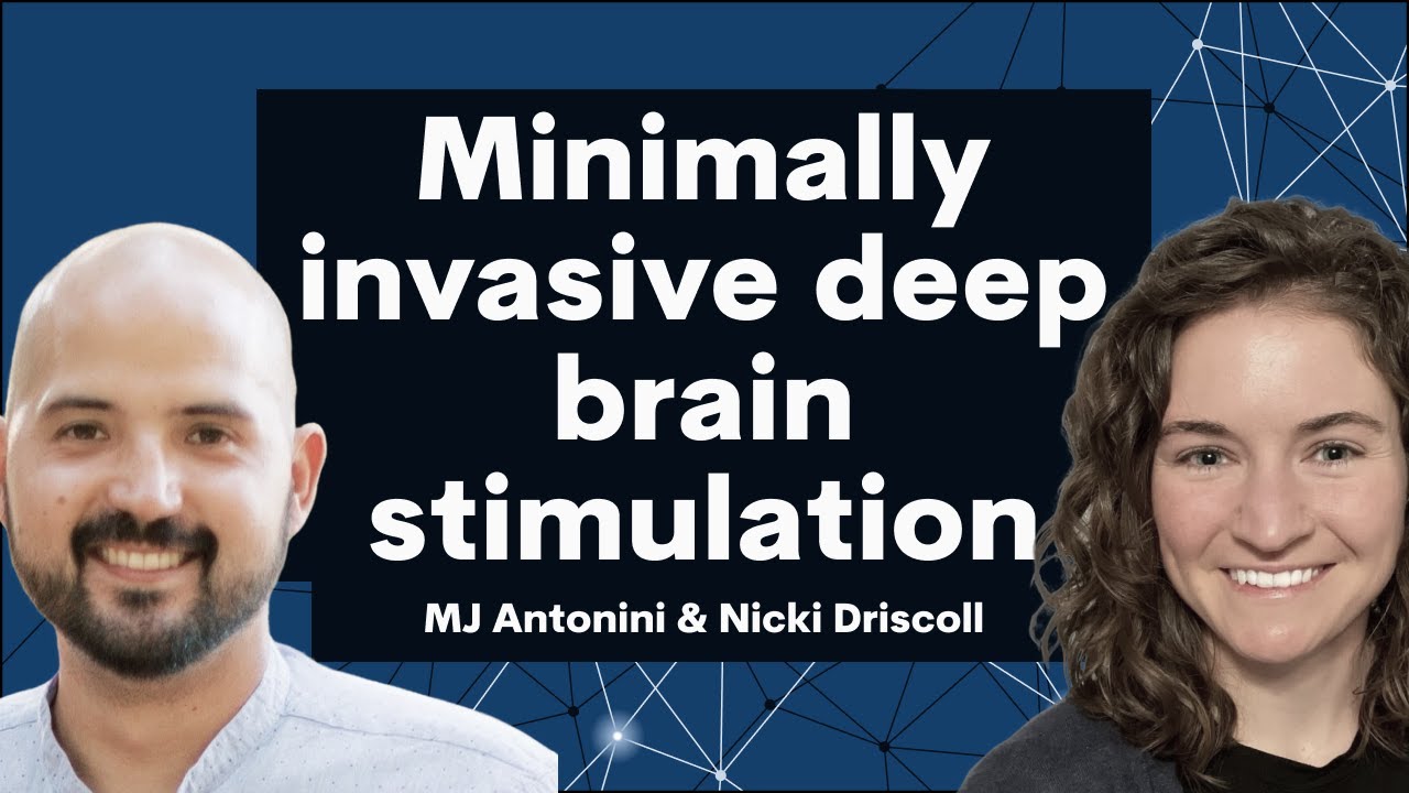 Making Deep Brain Stimulation Minimally Invasive with MJ Antonini and ...