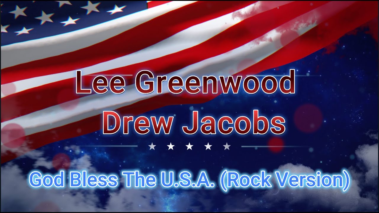 Lee Greenwood & Drew Jacobs | God Bless the USA [Lyrics] Showroom ...
