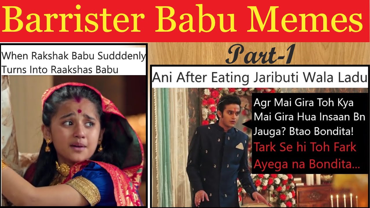 Barrister Babu Memes// Part-1// Only BB Fans Will Understand// Blind ...