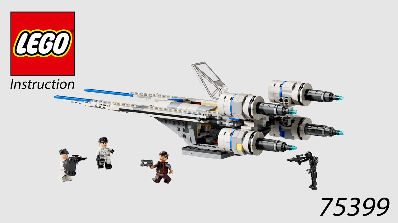 LEGO Instruction - Star Wars - 75399 - Rebel U-Wing Starfighter - YouTube