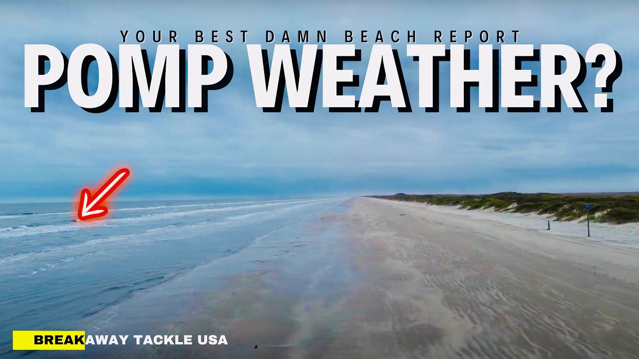 When is it fishable? Your Best Damn Beach Report From Corpus Christi ...