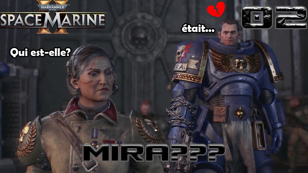 MIRA??? - Warhammer 40,000: Space Marine 2 #2 - YouTube