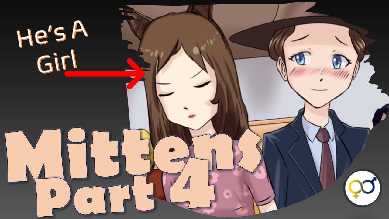 Mittens Part 4 | TG Story | Gender Transformation | TGTF | GenderSwap ...