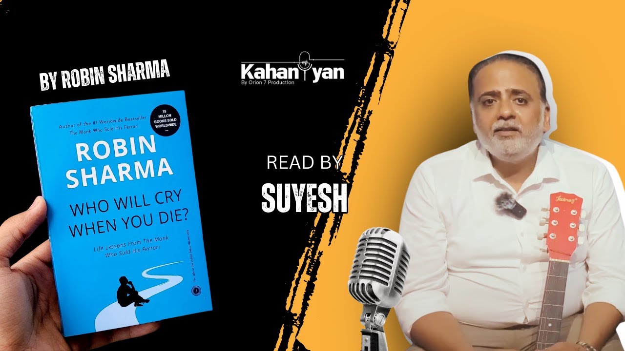 5-CHAPTER- “Who will Cry When you Die - Written by Robin Sharma and ...
